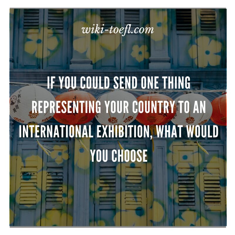 What is one thing representing your country you would send to an ...