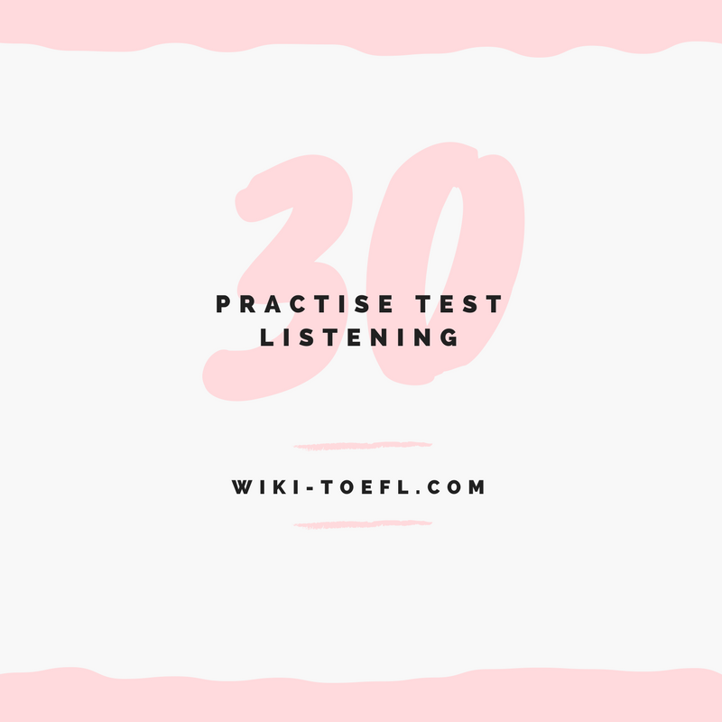 TOEFL IBT Practice Test 30 from Official TOEFL iBT Test - TV Acres