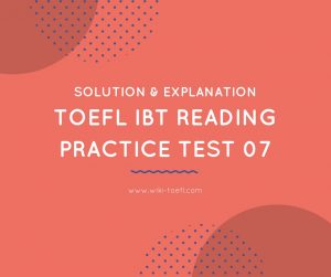 TOEFL IBT Reading Practice Test 07 Solution & Explanation - TV Acres
