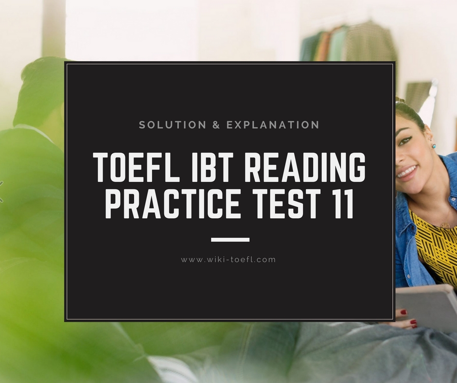 TOEFL IBT Reading Practice Test 11 Solution & Explanation - TV Acres