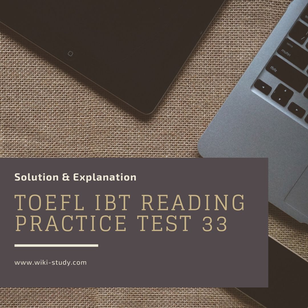 TOEFL IBT READING PRACTICE TEST 33 SOLUTION & EXPLANATION - TV Acres